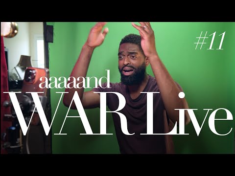 11 – aaand WAR Live