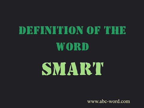 Definition of the word "Smart"