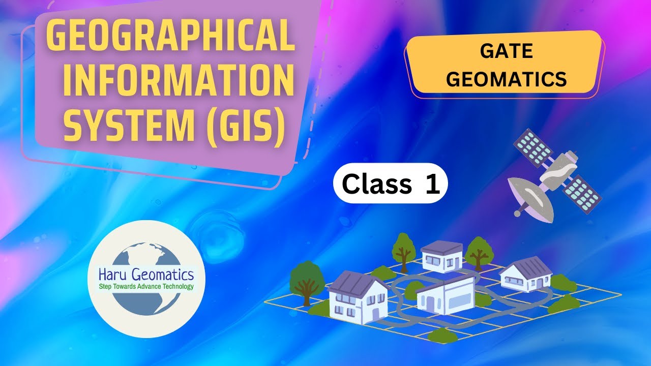 Gate geomatics - Geographical Information System (GIS)| Lecture 1| Concept Of GIS|