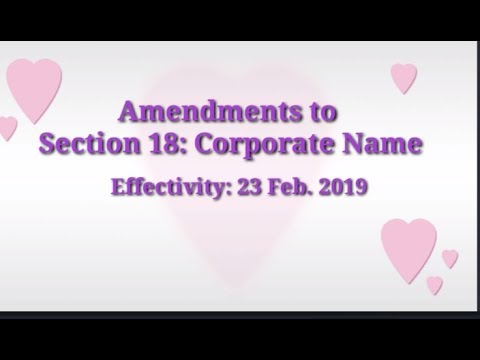 Amendments to Section 17: Corporate Name