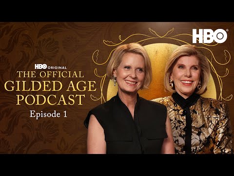 The Official Gilded Age Podcast Season 3 | Episode 1 | HBO