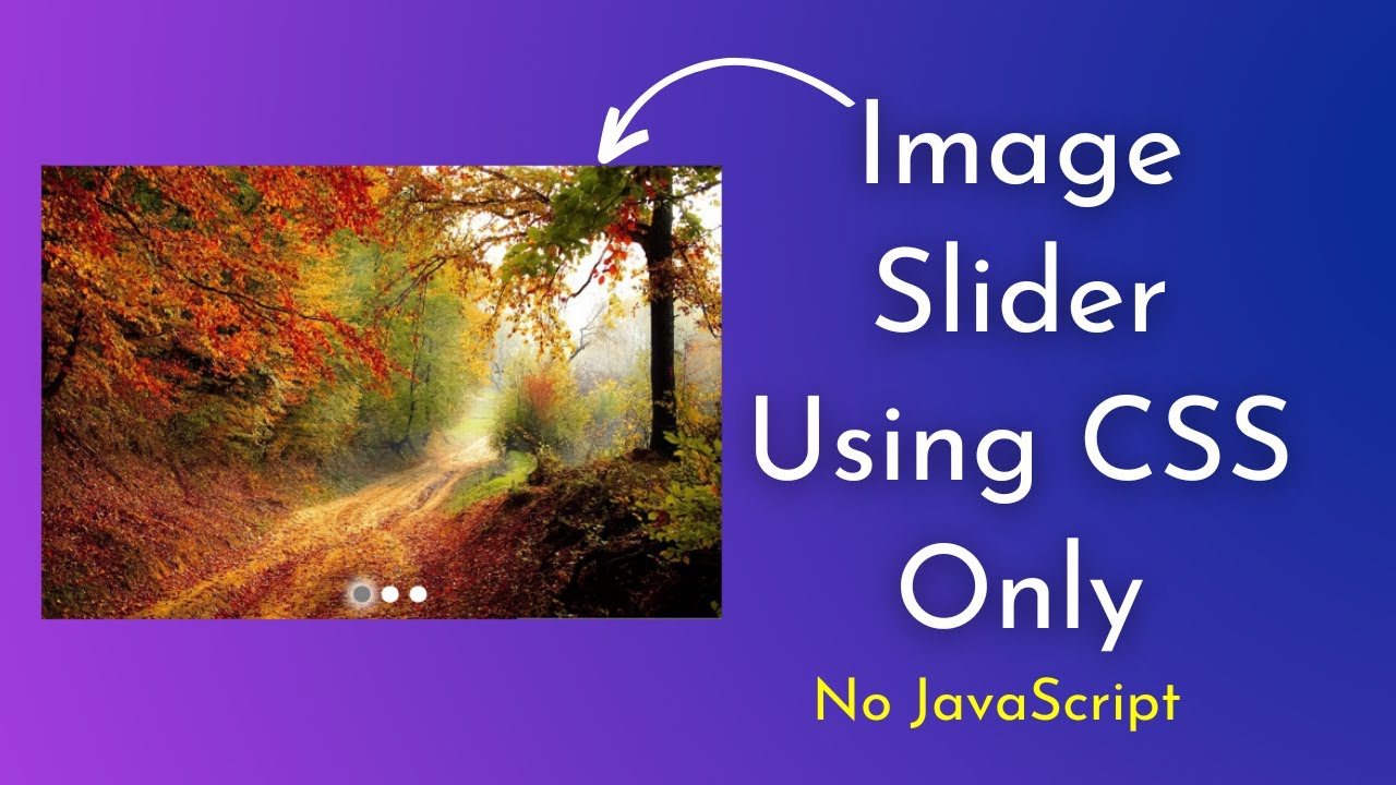 Pure CSS Image Slider HTML and CSS only [Easy] | CSS Image slider
