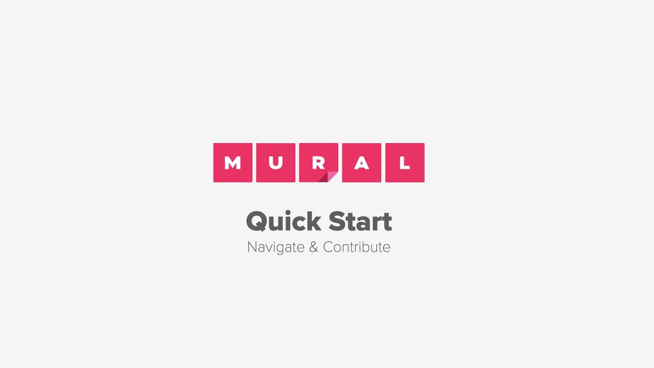 MURAL Quick Start Tips