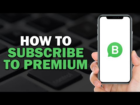 How To Subscribe to WhatsApp Business Premium (Easiest Way)​​​​​​​