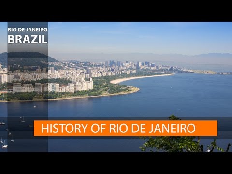 A brief history of Rio de Janeiro, Brazil
