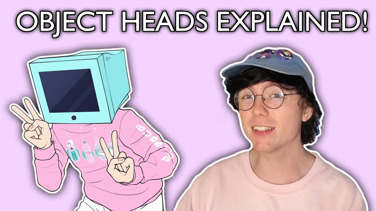 TV HEADS EXPLAINED! (Object Head History Lesson)
