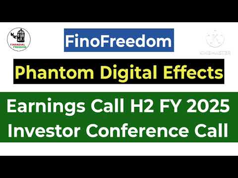 Phantom Digital Effects Ltd Earnings Call H2 FY 2025 Investor Meet Conference Call Share Latest News
