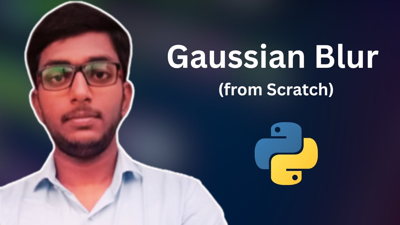 Gaussian Blur From Scratch In Python || #python