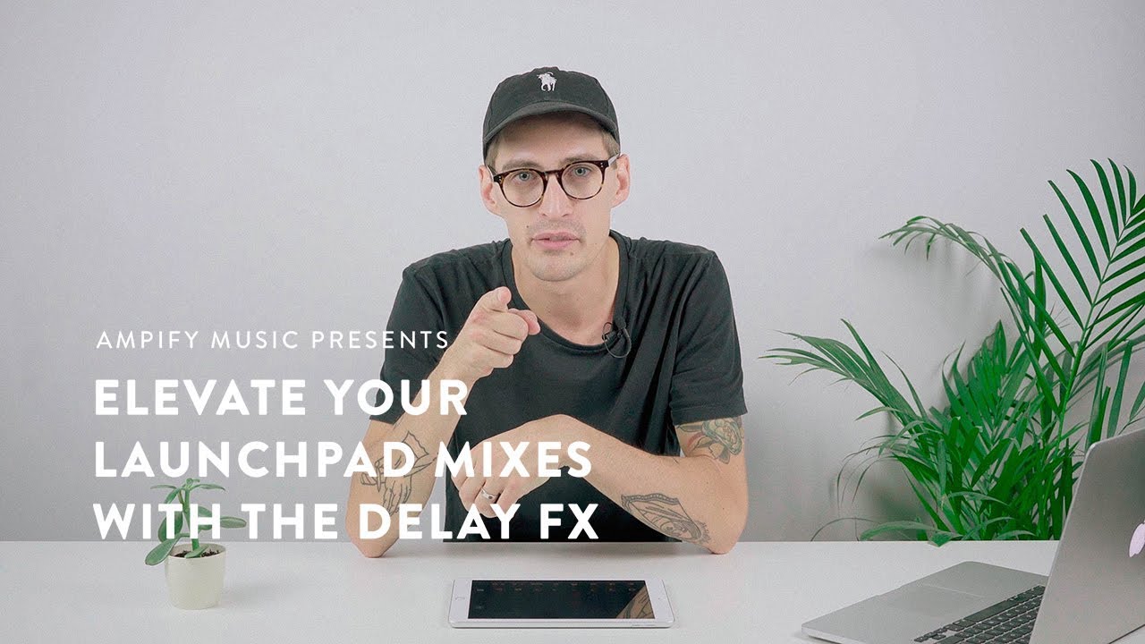 Launchpad for iOS | Elevate your Launchpad Mixes with the delay FX