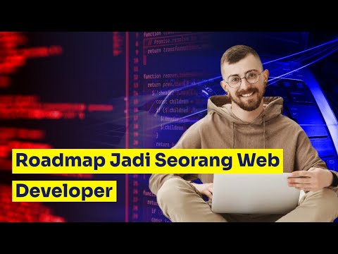 KULIAH JURUSAN TEKNIK INFORMATIKA BINGUNG MAU JADI APA? JADI FULL STACK WEB DEVELOPER AJA.