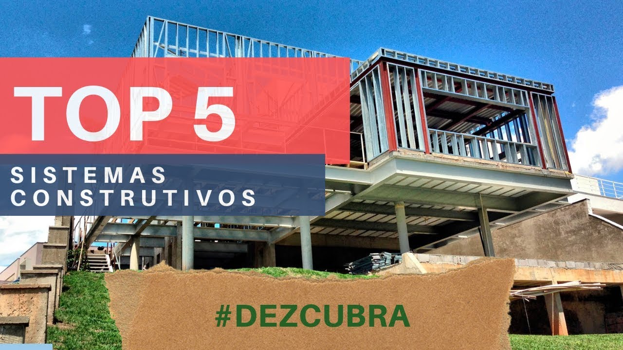 Quais são os principais SISTEMAS CONSTRUTIVOS da Engenharia Civil # DEZCUBRA