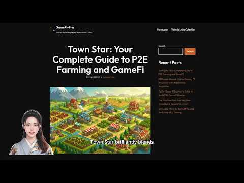 Town Star: Your Complete Guide to P2E Farming and GameFi