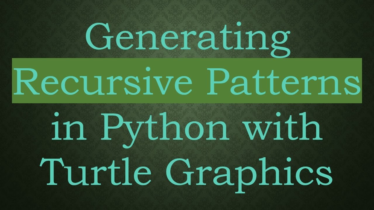 Generating Recursive Patterns in Python with Turtle Graphics