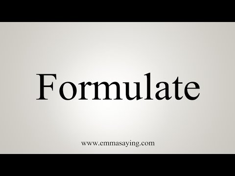 How To Say Formulate
