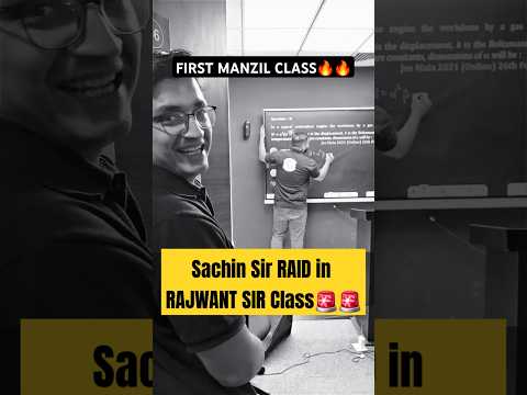 Sachin Sir Raid in Rajwant Sir Class🚨🚨 #jeewallah #shorts #pw #physicswallah