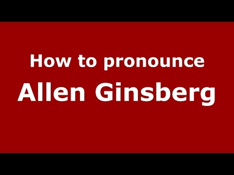 How to pronounce Allen Ginsberg (American English/US) - PronounceNames.com