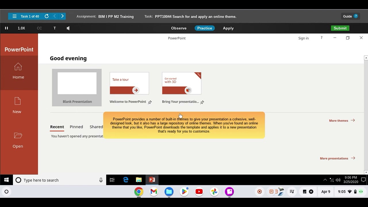 BIM 1 PowerPoint Module 2 Training Task Tutorial: PPT10044 Search for and apply an online theme.