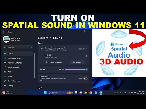 Turn on Spatial Sound in Windows 11 | How to Enable Spatial Sound on Windows 11 [Tutorial]