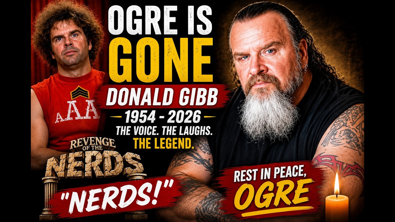 Donald Gibb Dies at 71 | Revenge of the Nerds Ogre Actor Dead | 80s Movie Legend Tribute
