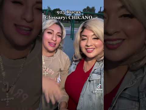 Our definition of CHICANO ​⁠