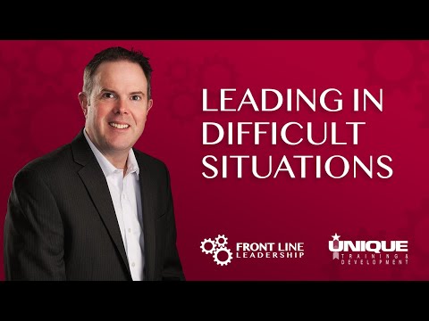 Leading in Difficult Situations