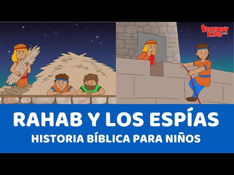 Rahab y los espías - Historia bíblica para niños - Historias de la Biblia
