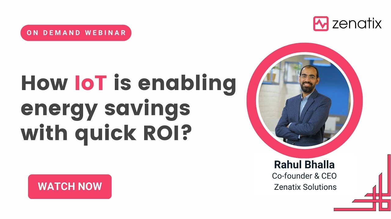 [Webinar] How IoT is enabling energy savings with quick ROI?