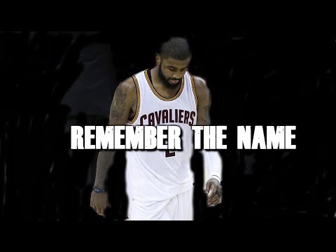 KYRIE IRVING MIX 2017 REMEMBER THE NAME