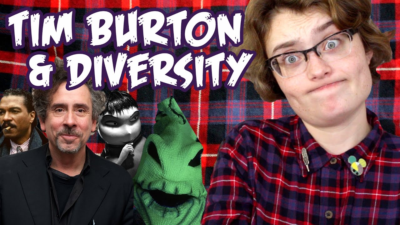 Tim Burton's Problem with Diversity || Plaid & Prejudice