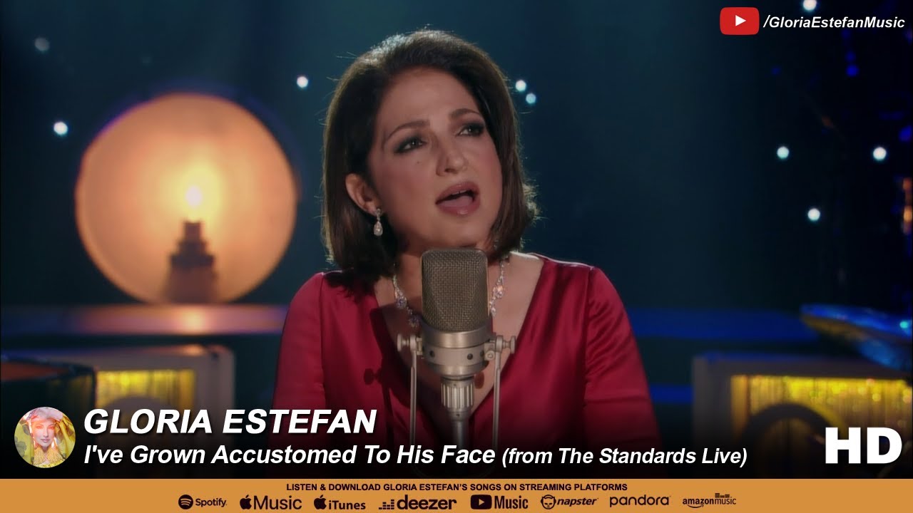 Gloria Estefan • I've Grown Accustomed To His Face (from The Standards Live)