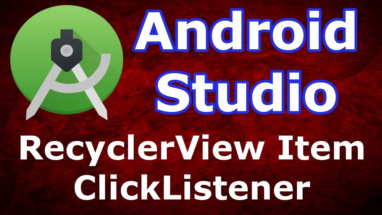 Android Studio RecyclerView Item ClickListener