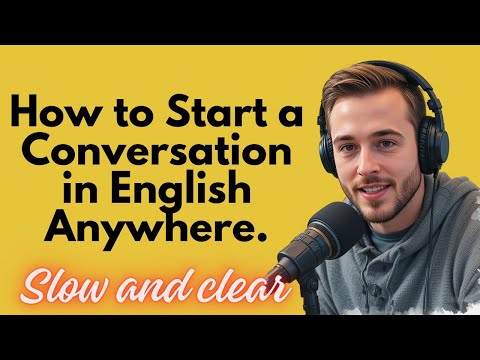 How to Start a Conversation in English Anywhere –My Real Story to Confident Speaking |learn English