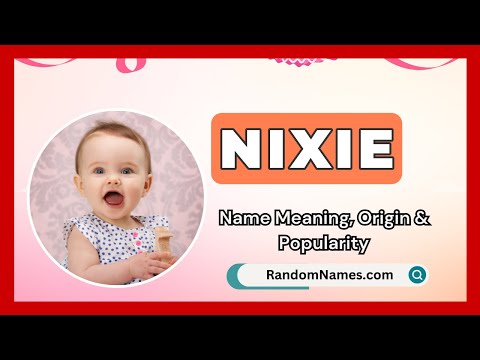 Nixie - Baby Girl Name Meaning, Origin & Popularity - RandomNames.com