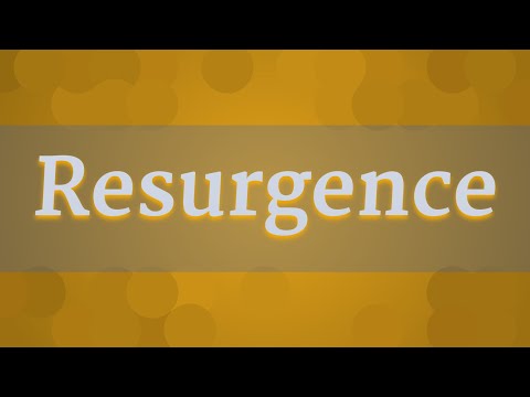 RESURGENCE pronunciation • How to pronounce RESURGENCE