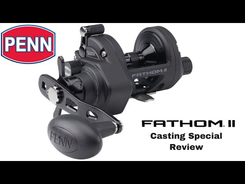 Penn Fathom 2 Casting Special – BEST Reel for the Money?!