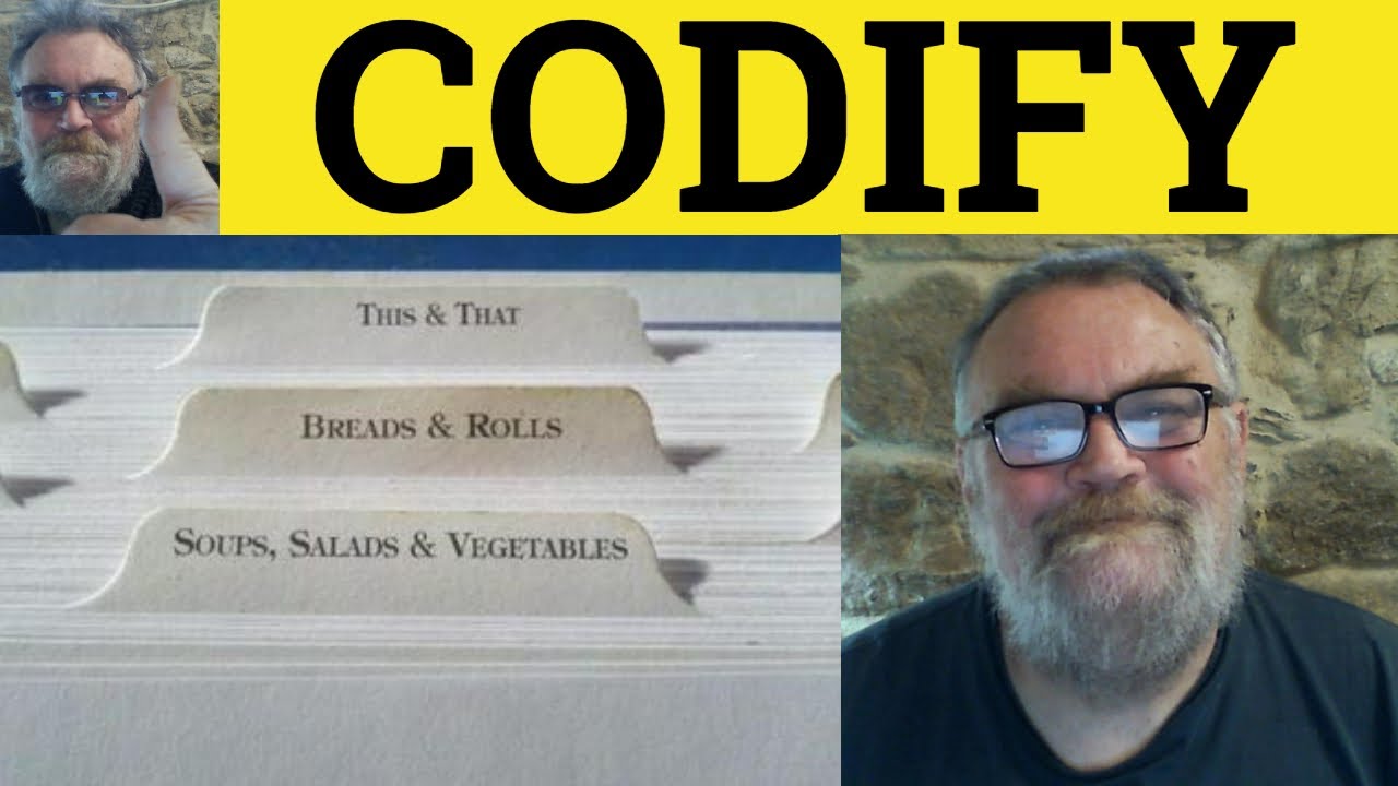 🔵 Codify Meaning - Codification Examples - Codify Definition - Legal Vocabulary - Codified