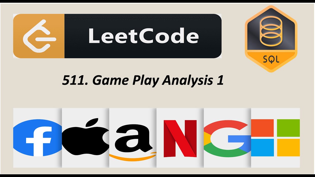 511. Gameplay Analysis 1 | LeetCode | SQL | Solution | Interview Problem