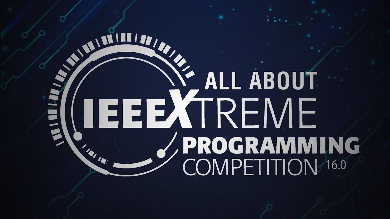 All About IEEE Xtreme 16.0 | IEEE Xtreme Programming Competition 16.0 | IEEE SIESGST