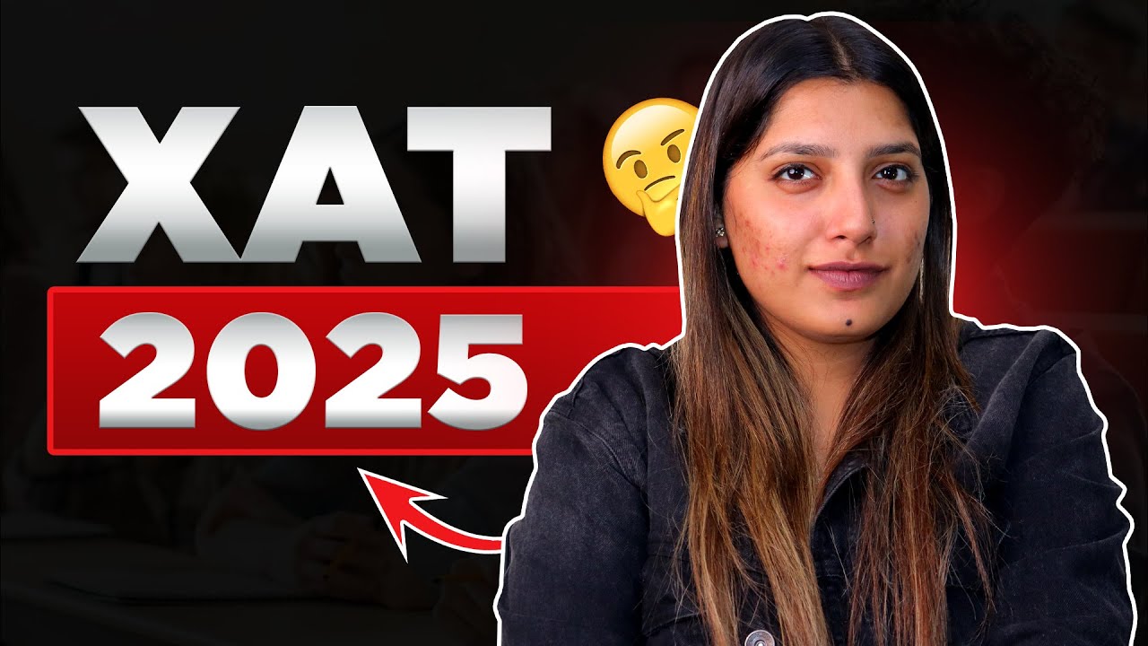 XAT 2025 | All about xat exam 2025 | XAT 2025 preparation strategy