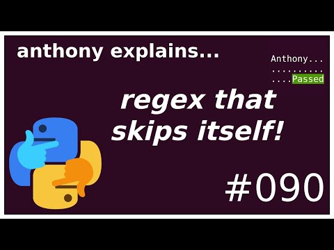 making a regex not match itself! (intermediate) anthony explains #090