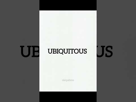 UBIQUITOUS word meaning #shortsfeed #shorts