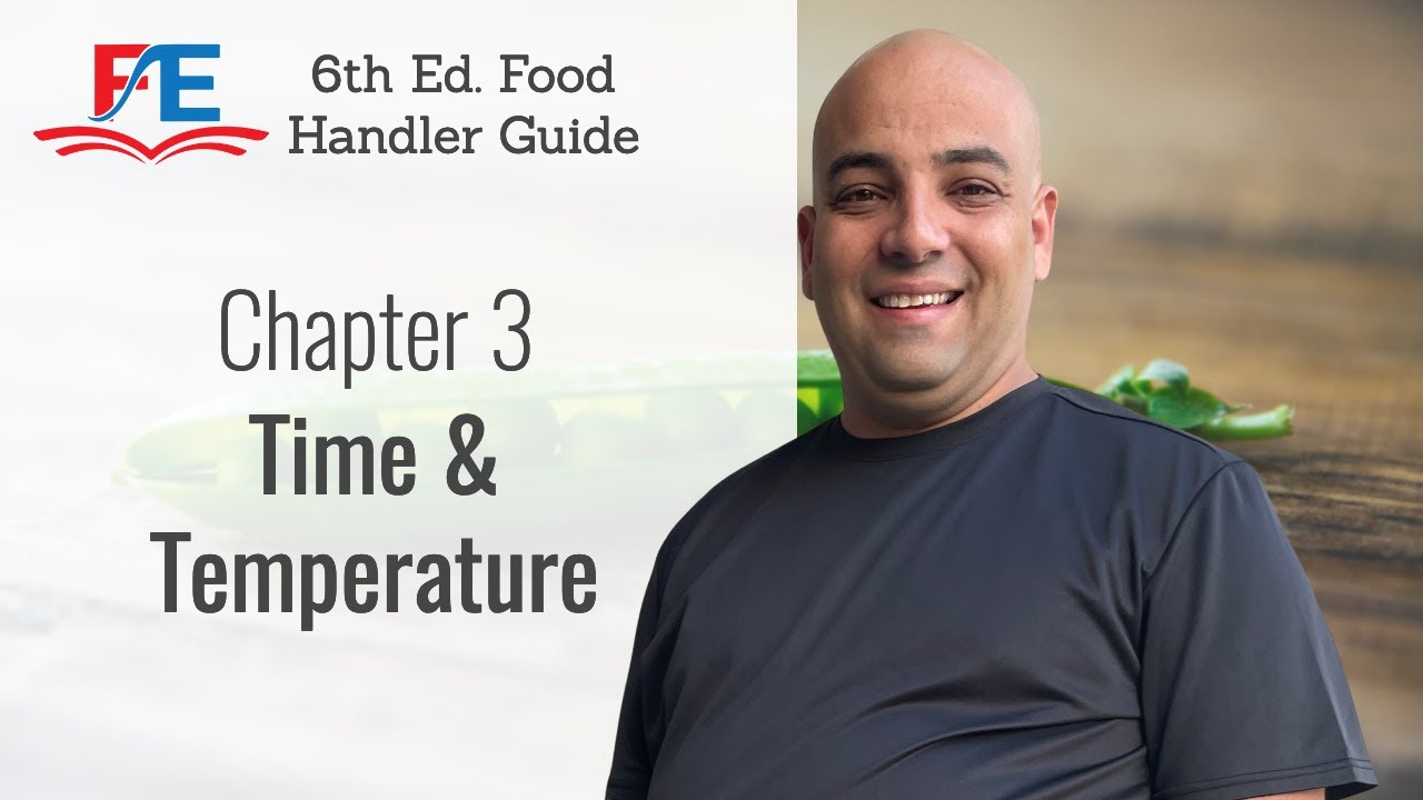 Chapter 3 - Time & Temperature Control
