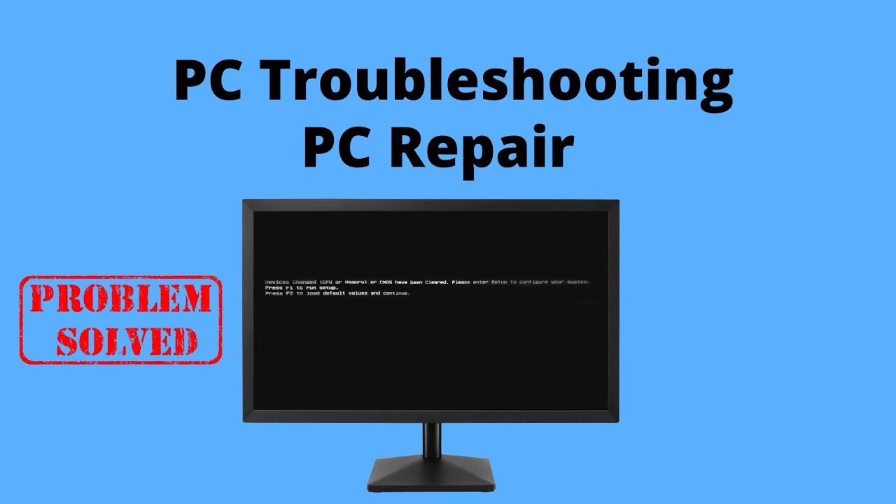 PC Troubleshooting: Basic Troubleshooting Techniques