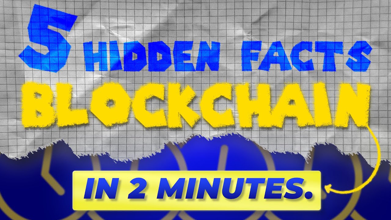 5 Blockchain Secrets You Weren’t Supposed to Know (in 2 Minutes)