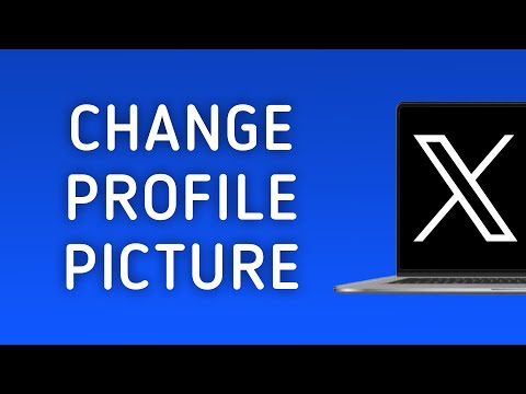 How To Change Profile Picture On X (Twitter) On PC (New Update)