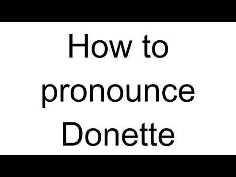How to Pronounce Donette (English)