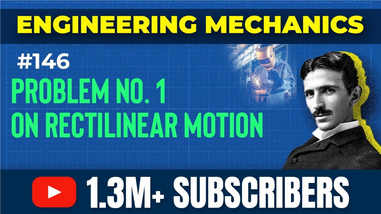 Rectilinear Motion with Variable Acceleration Problem No.1 - Kinematics of Particles