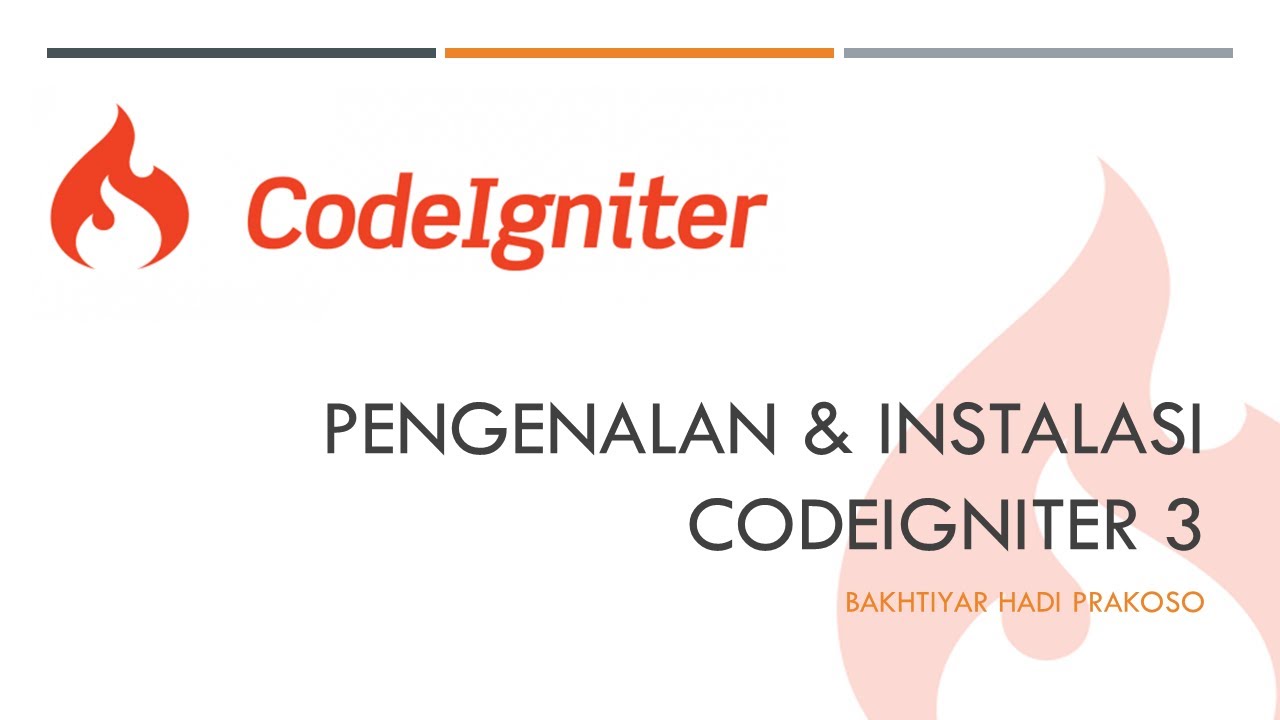 Tutorial Codeigniter 3 untuk Pemula  - Pengenalan dan  Instalasi