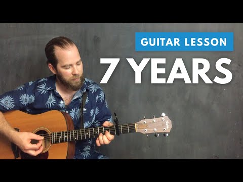 Guitar lesson for "7 Years" by Lukas Graham (chords & tabs)