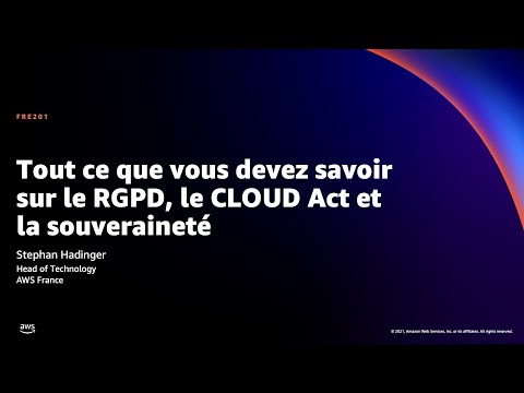 Tout ce que vous devez savoir sur le RGPD, le CLOUD Act et la souveraineté
